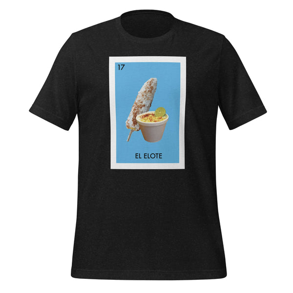 El Elote Loteria T-shirt - Pinche Güero Customs
